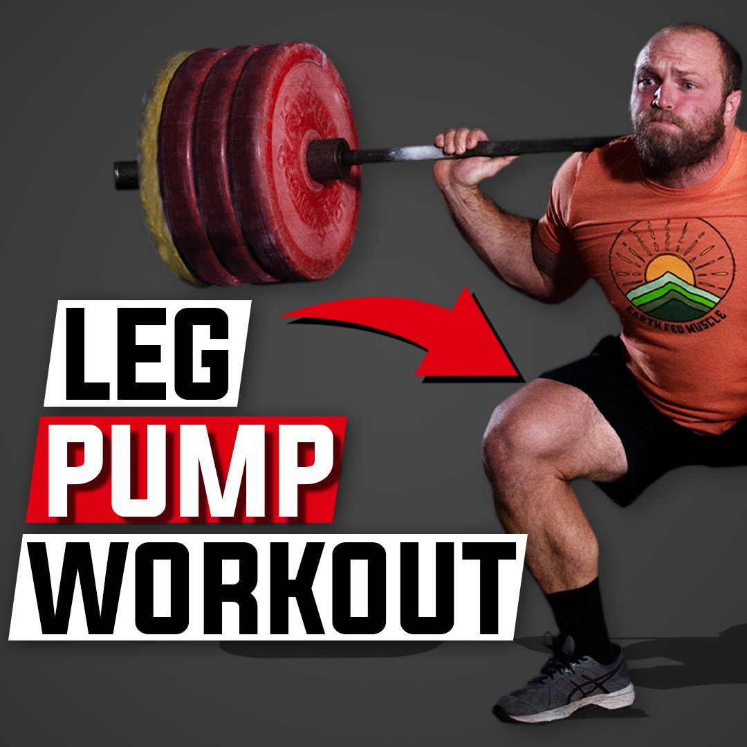 How to Get A Huge Leg Pump – Garage Strength