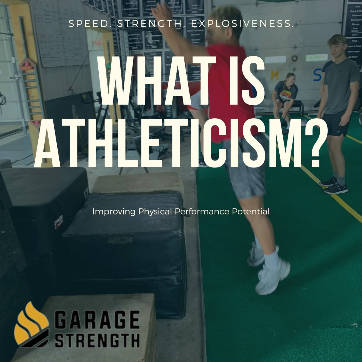 Athleticism – Garage Strength