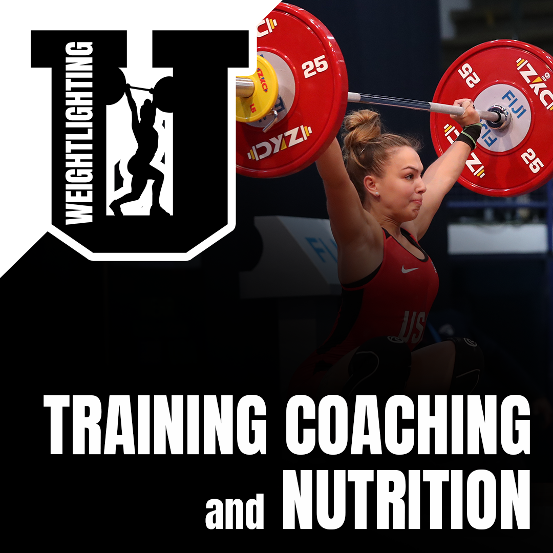 Weightlifting U: Training, Coaching, and Nutrition – Garage Strength